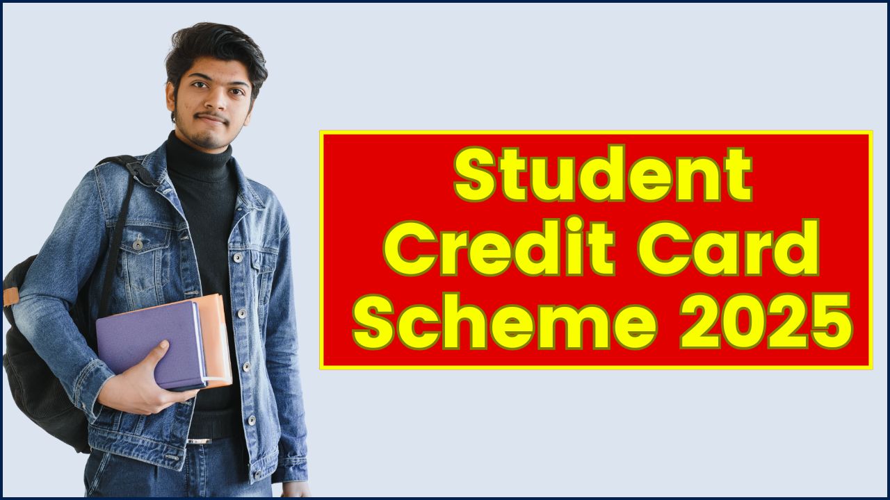 Student Credit Card Scheme 2025: New Rules, Application Process & How ...