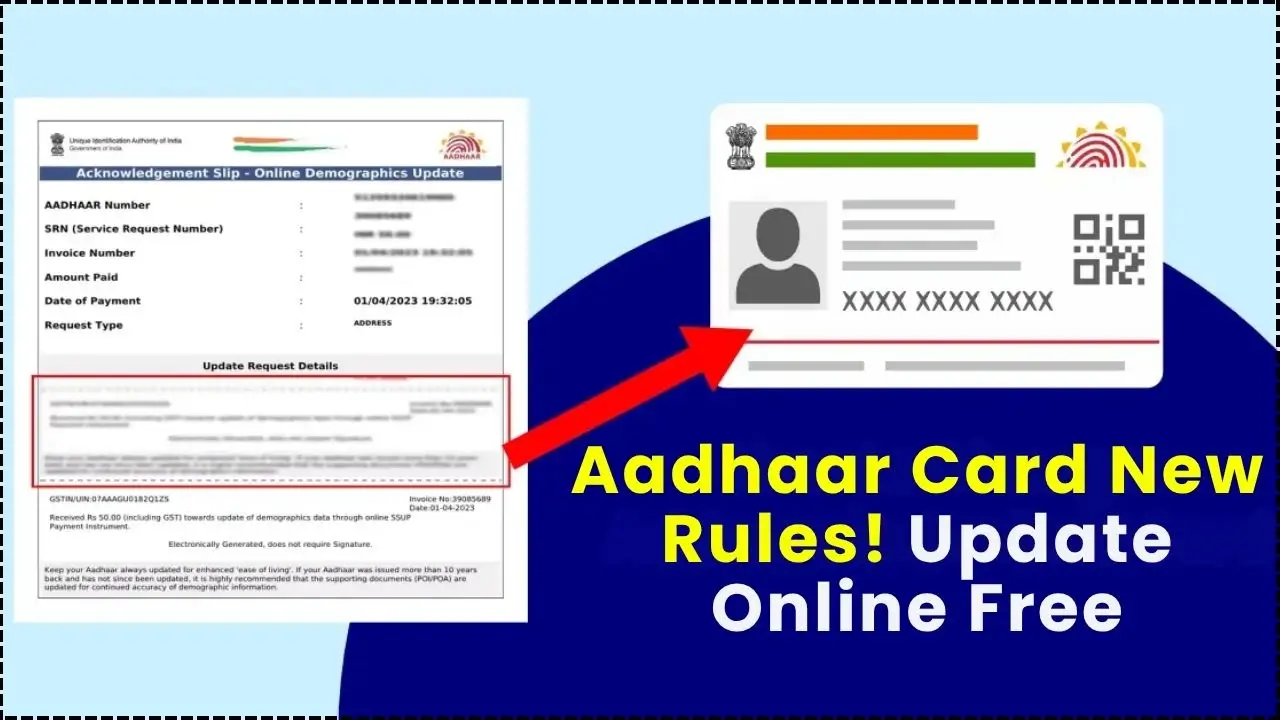 Aadhaar Card New Rules — Update Your Name and Address Online for Free ...