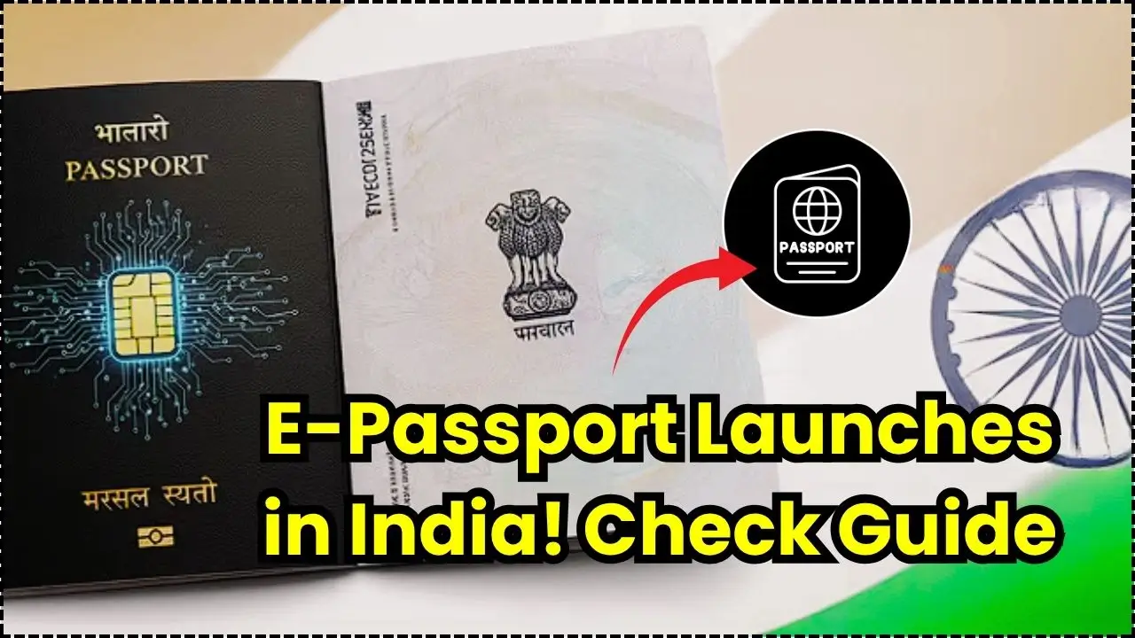 E-Passport Launches in India — Eligibility, Benefits, and Step-by-Step Application Guide ...