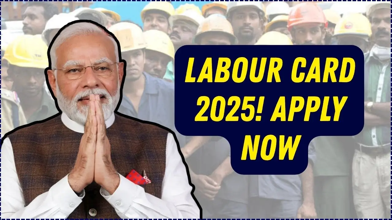 Labour Card 2025 — Apply Online to Receive ₹2,000 Monthly Support ...