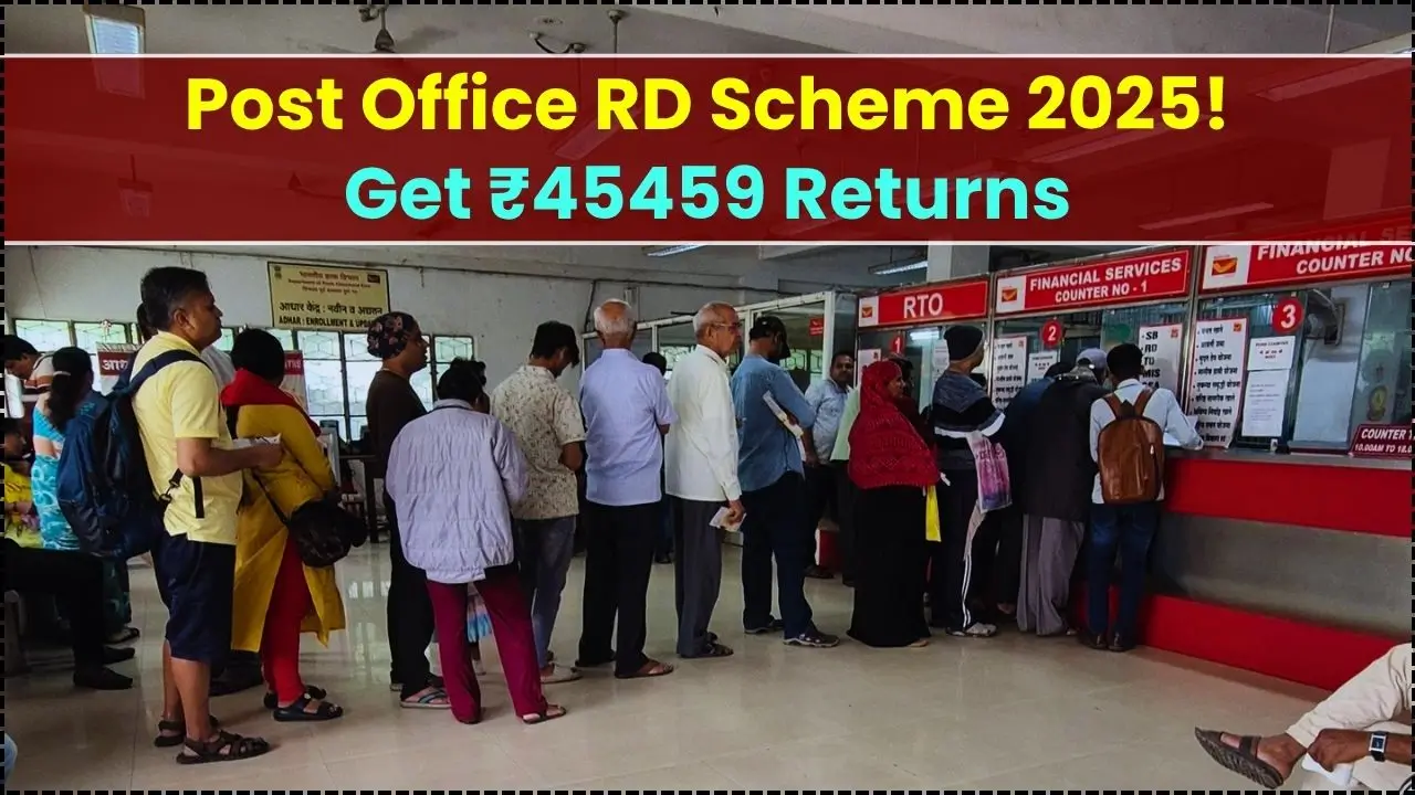 Post Office RD Scheme 2025: Deposit ₹4,000 Monthly and Get ₹45,459 ...