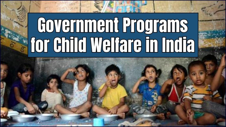 Government Programs for Child Welfare in India: Complete 2025–26 Overview