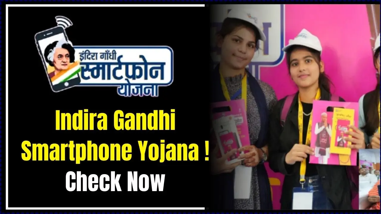 Indira Gandhi Smartphone Yojana 2025: Free Phone + ₹6,800₹6,800 DBT—Is ...