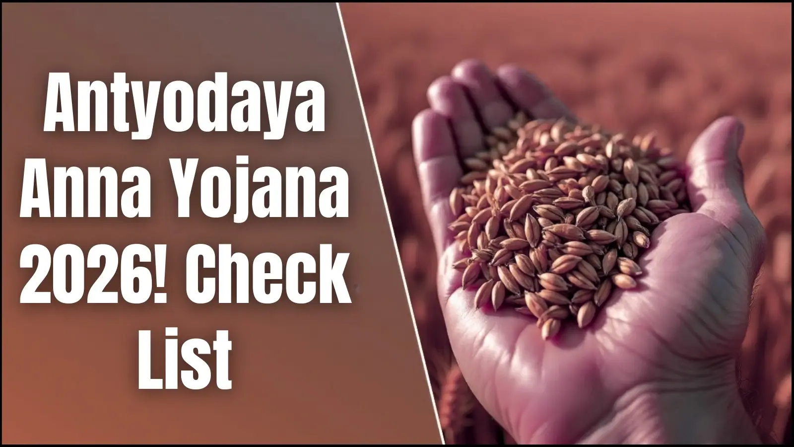 Antyodaya Anna Yojana 2026 – Full Application Process, Eligibility ...