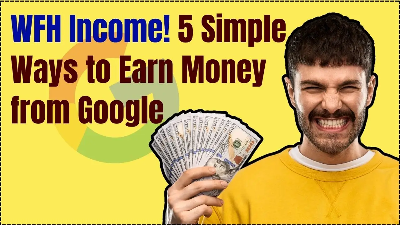 Work From Home Income – Earn Money from Google While Staying at Home, 5 ...